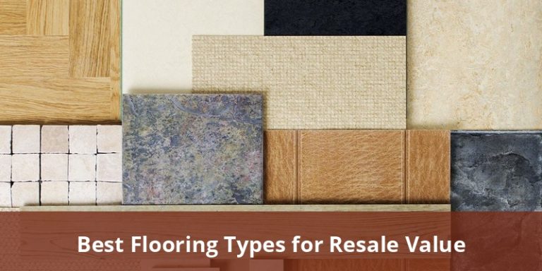 Best Flooring Types For Resale Value? Prices, Installation Cost, Pros ...