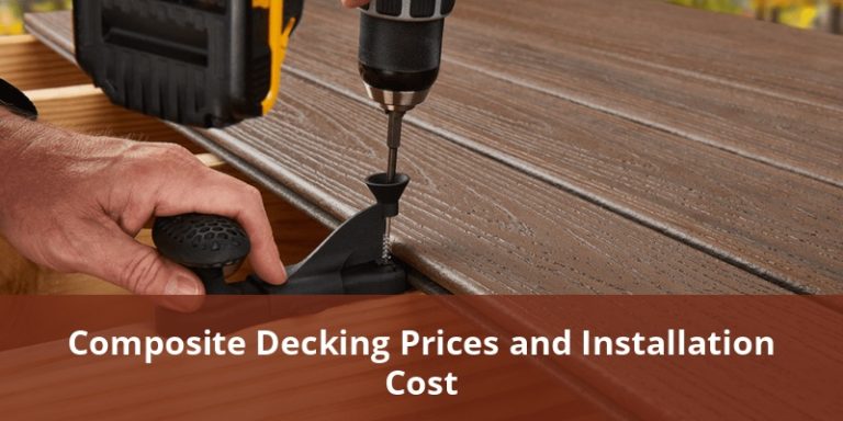 Composite Decking Prices and Installation Cost