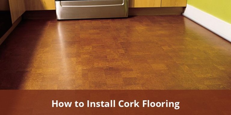 How To Install Cork Flooring: Floating And Glue-Down