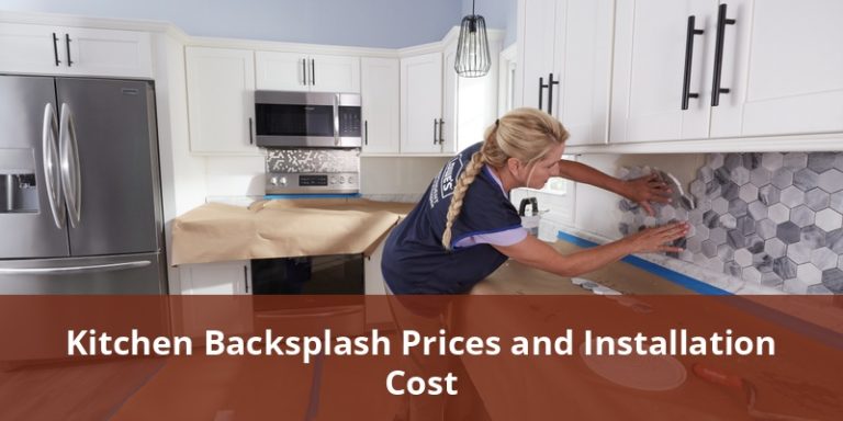 Kitchen Backsplash Prices and Installation Cost
