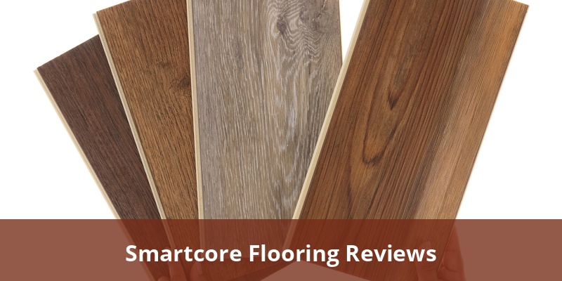 Smartcore Flooring Reviews 2025: Products, Costs, Pros and Cons