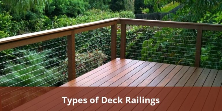 Types of Deck Railings: A Comprehensive Guide to Safety and Style