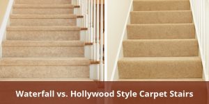 Waterfall Vs. Hollywood Style Carpet Stairs? Prices, Installation Cost ...