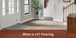 What Is Lvt Flooring? Structure, Prices, Installation Cost, Best Brands ...