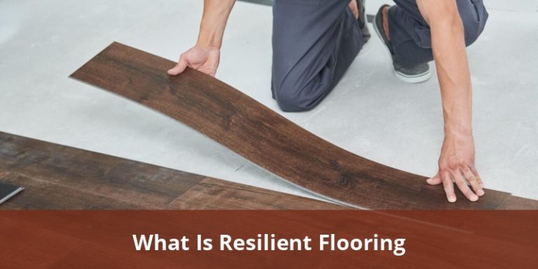 What is Resilient Flooring?
